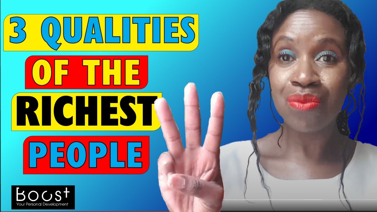 The True Value of Money - Three Qualities Of The Richest People - Boost ...