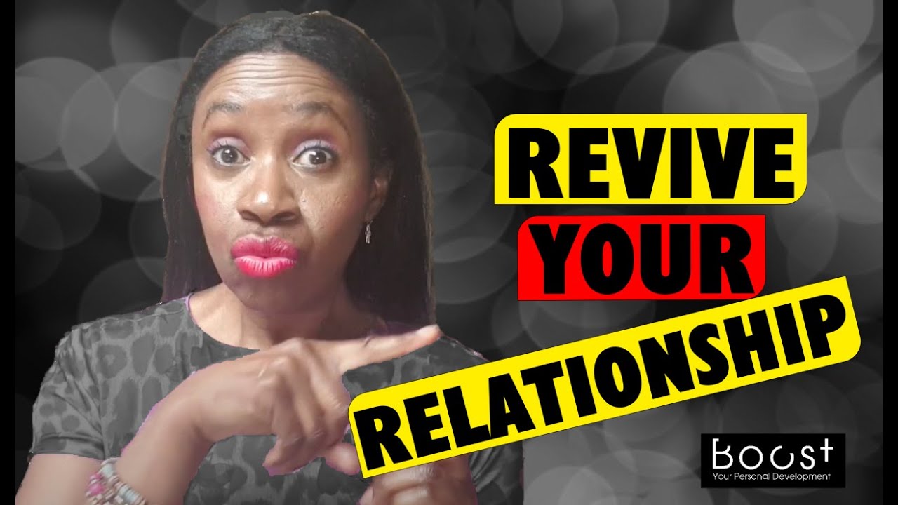 How To Revive Your Relationship | Complete Guide - Boost Your Personal Development